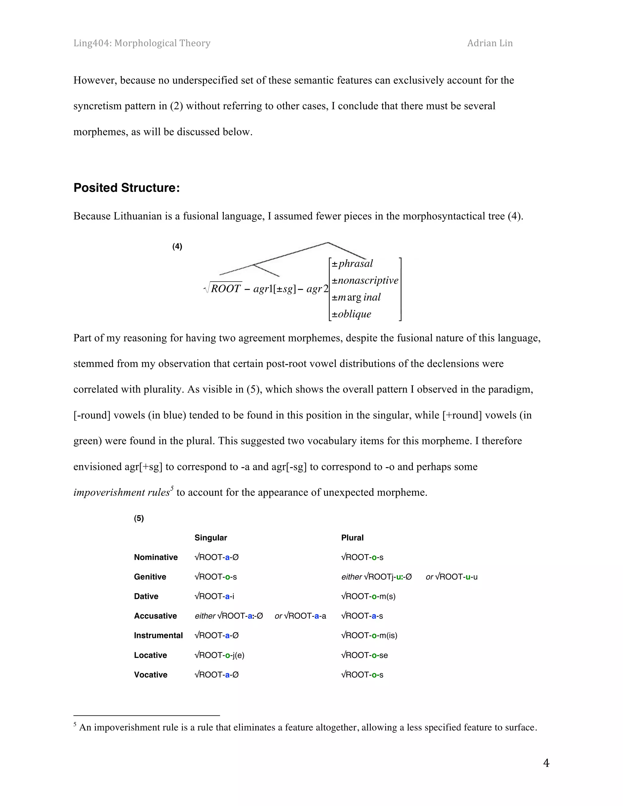 The Application of Distributed Morphology to the Lithuanian First Accent Noun Declension ...