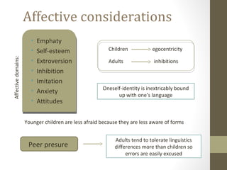Neurological, cognitive, affective and linguistic considerations | PPT