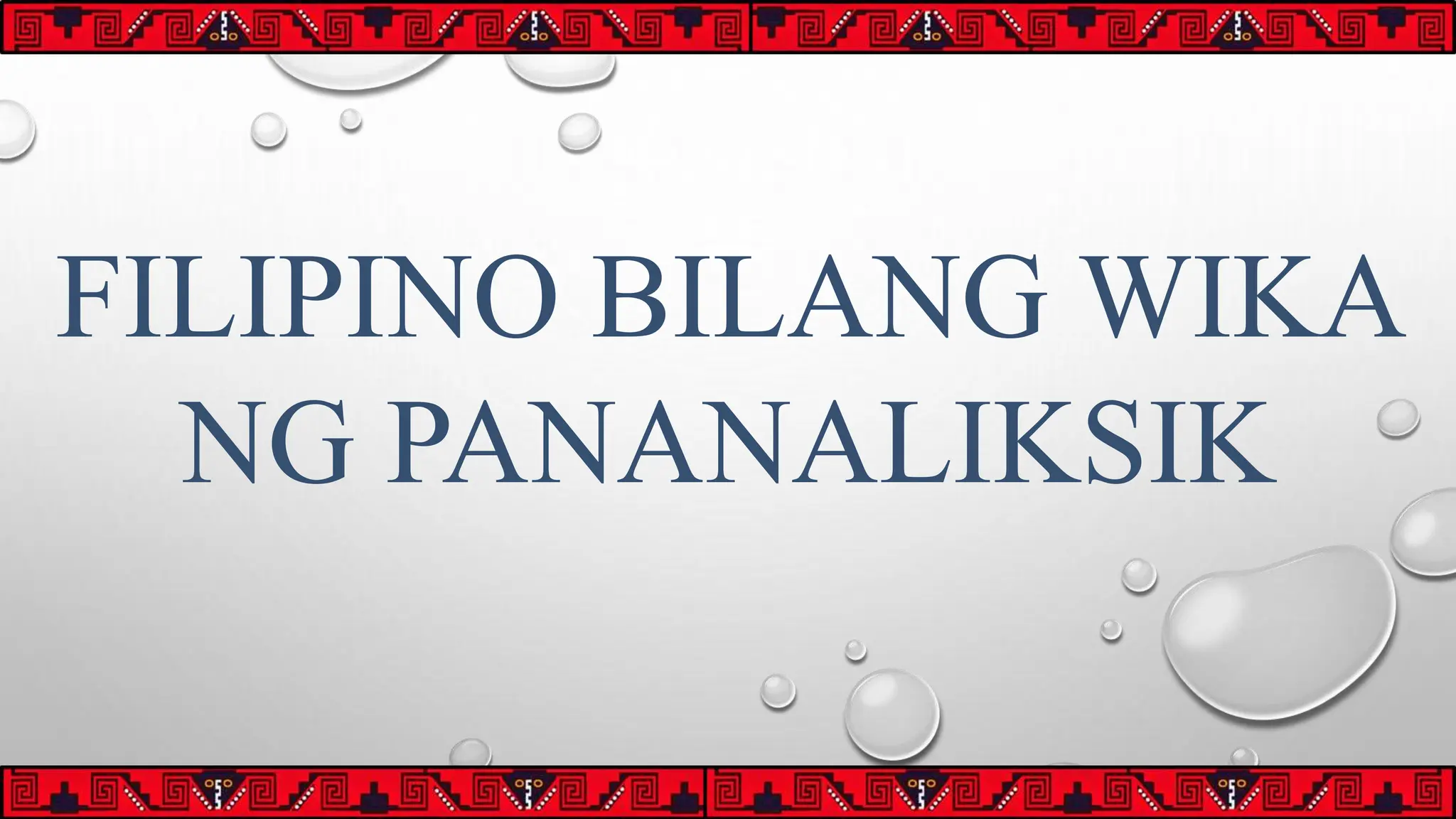 Linggo-1-Introduksiyon-Filipino-Bilang-Wikang-Pambansa-Wika-ng-Bayan-at ...