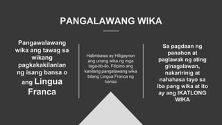 Linggwalismo,Una at Ikalawang Wika.pptx