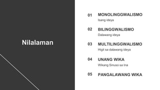 Linggwalismo,Una at Ikalawang Wika.pptx