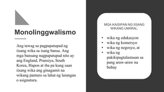 Linggwalismo,Una at Ikalawang Wika.pptx