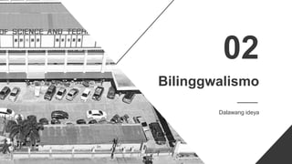 Linggwalismo,Una at Ikalawang Wika.pptx