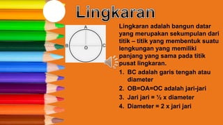 Unsur-unsur lingkaran Lingkaran | PPTX