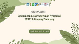 ppt materi MPLS SMK : lingkungan belajar.pptx