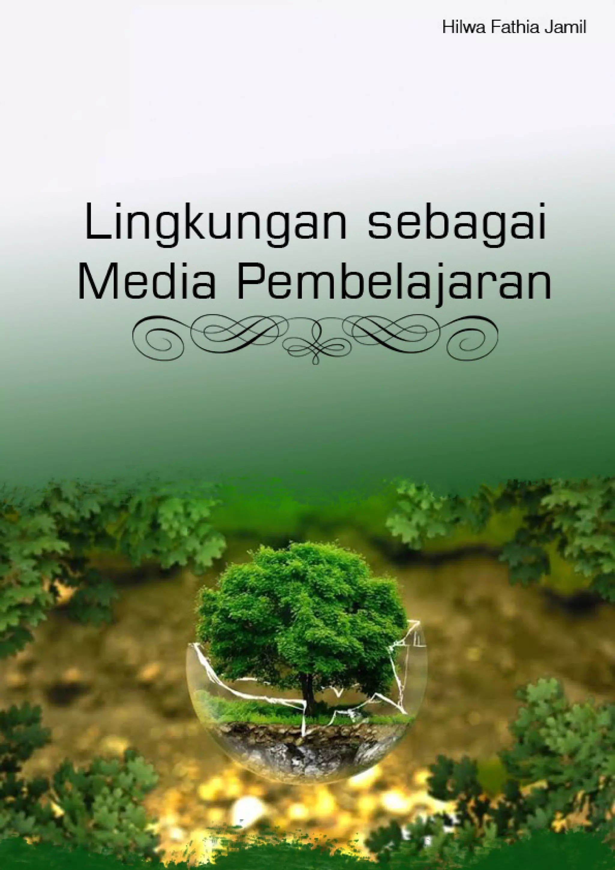 Lingkungan sebagai media pembelajaran book | PDF