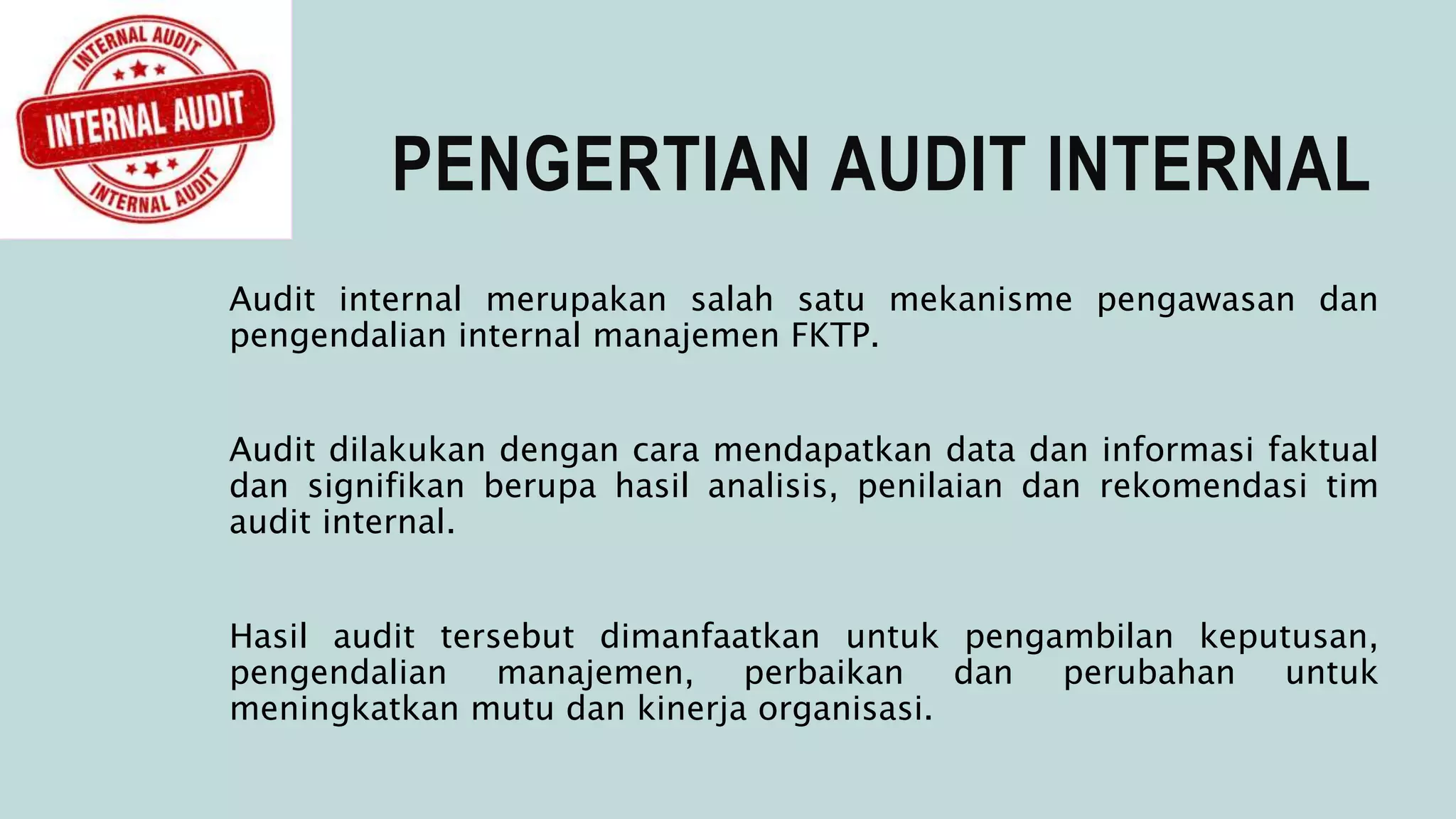 LINGKUP AUDIT INTERNAL DALAM PENINGKATAN MUTU.pptx