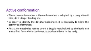 IDENTIFICATION OF ACTIVE PART : THE PHARMACOPHORE | PPTX