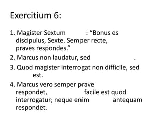 Lingua latina per se illustrata(exercitium 6) | PPTX