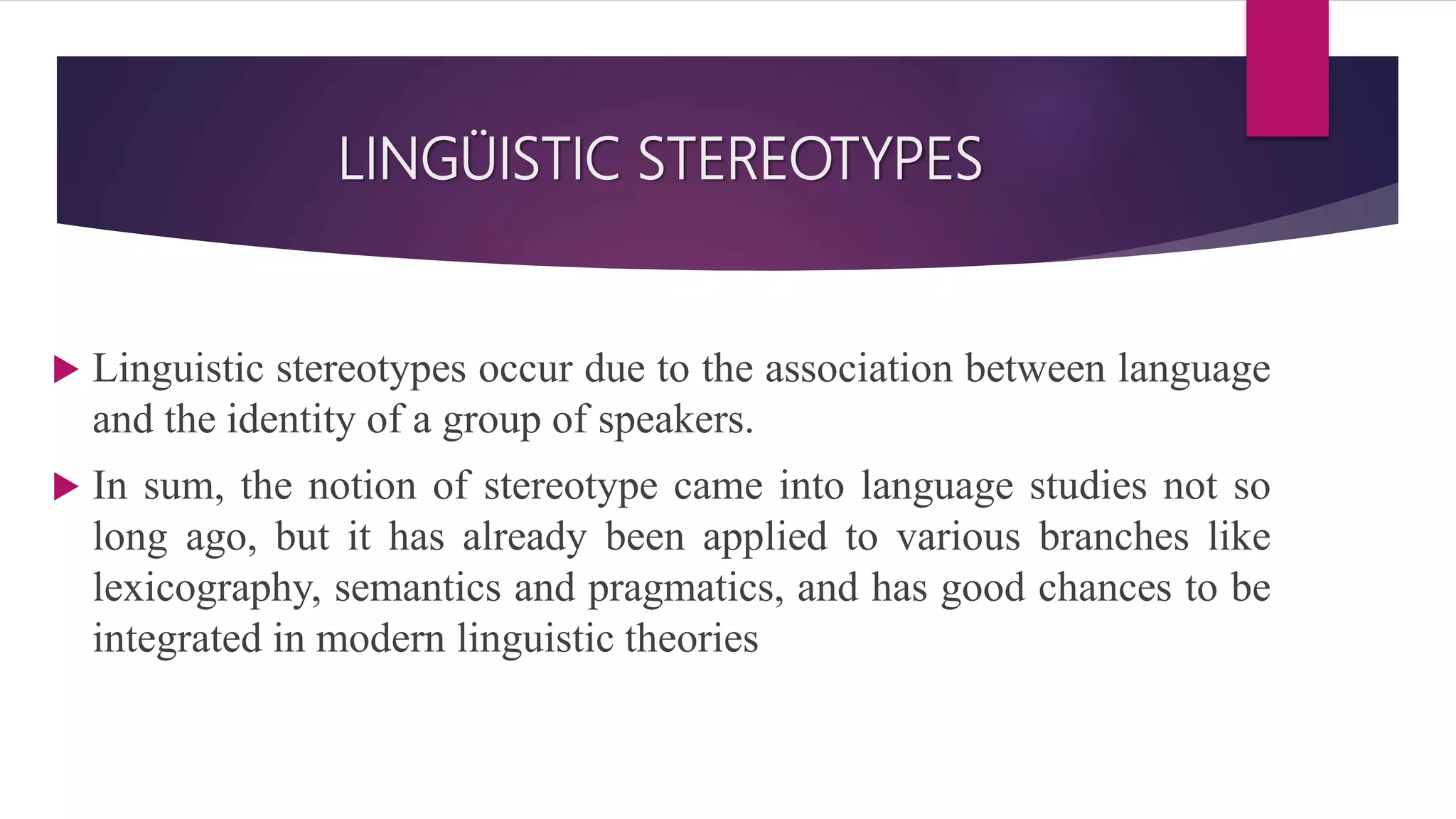 ELEMENT 2 Linguistic focus Stereotypes | PPTX