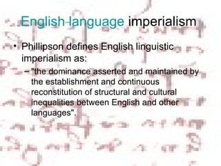 Linguistic Imperialism | PPT
