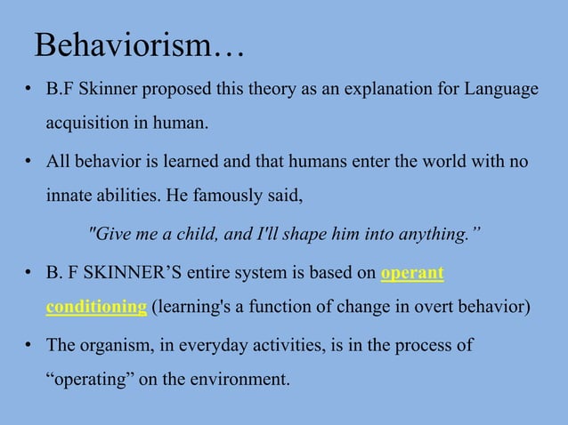 Linguistic oriented theories,behaviorism and innatism | PPTX