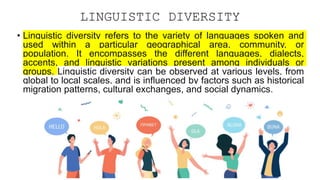 LINGUISTIC AND CULTURAL DIVERSITY ENGLISH 2 | PPTX