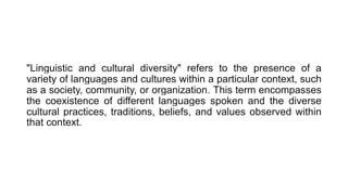 LINGUISTIC AND CULTURAL DIVERSITY ENGLISH 2 | PPTX