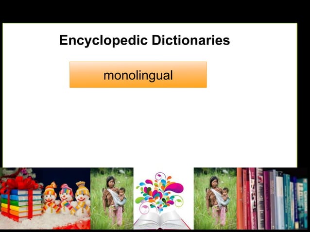 Linguistic and encyclopedic dictionaries | PPT