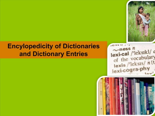 Linguistic and encyclopedic dictionaries | PPT