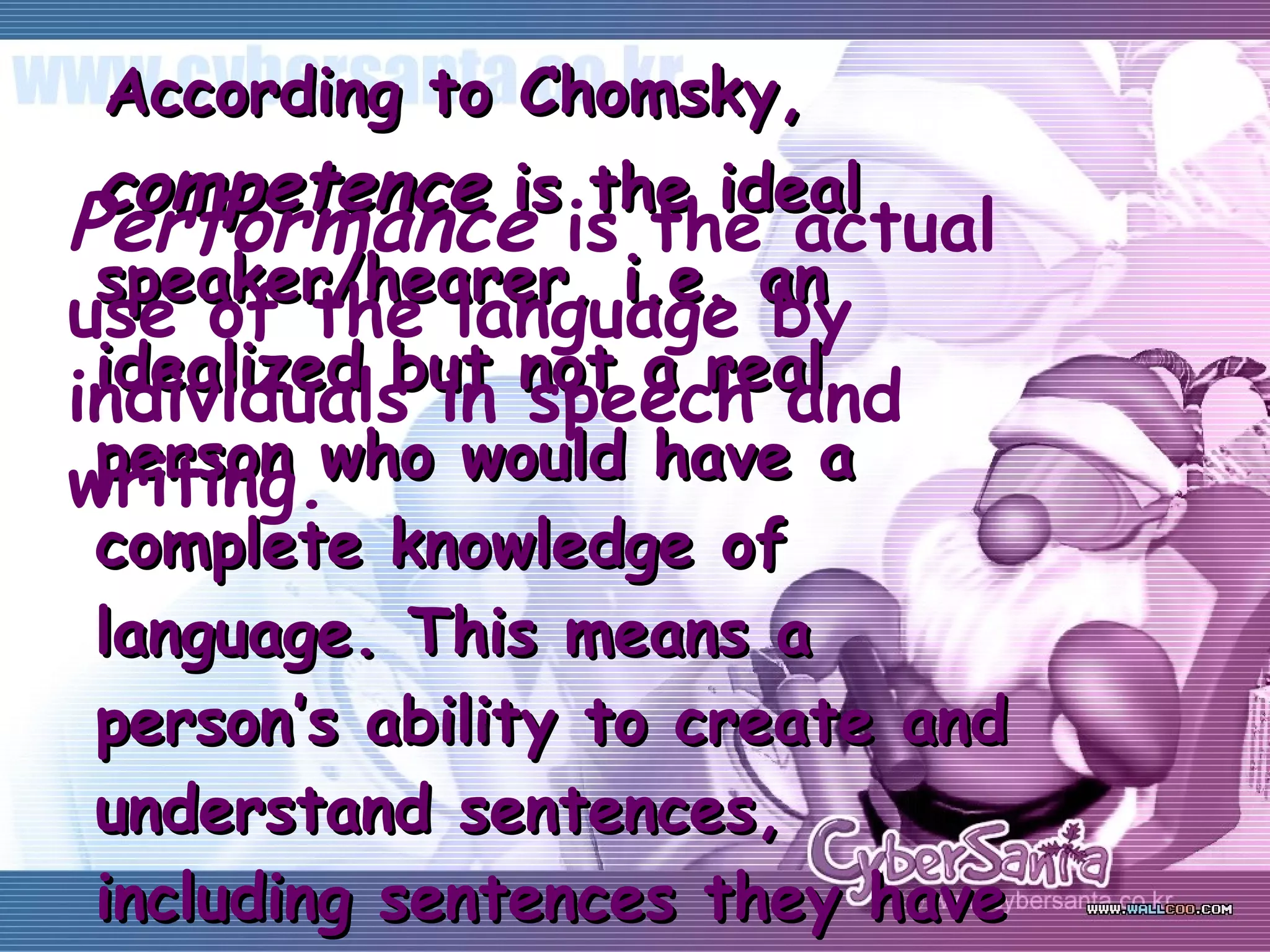 Linguistic competence and performance group5 | PPT