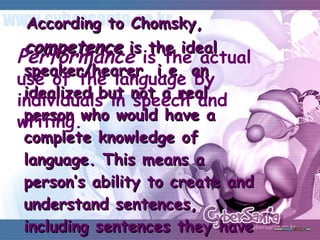 Linguistic competence and performance group5 | PPT