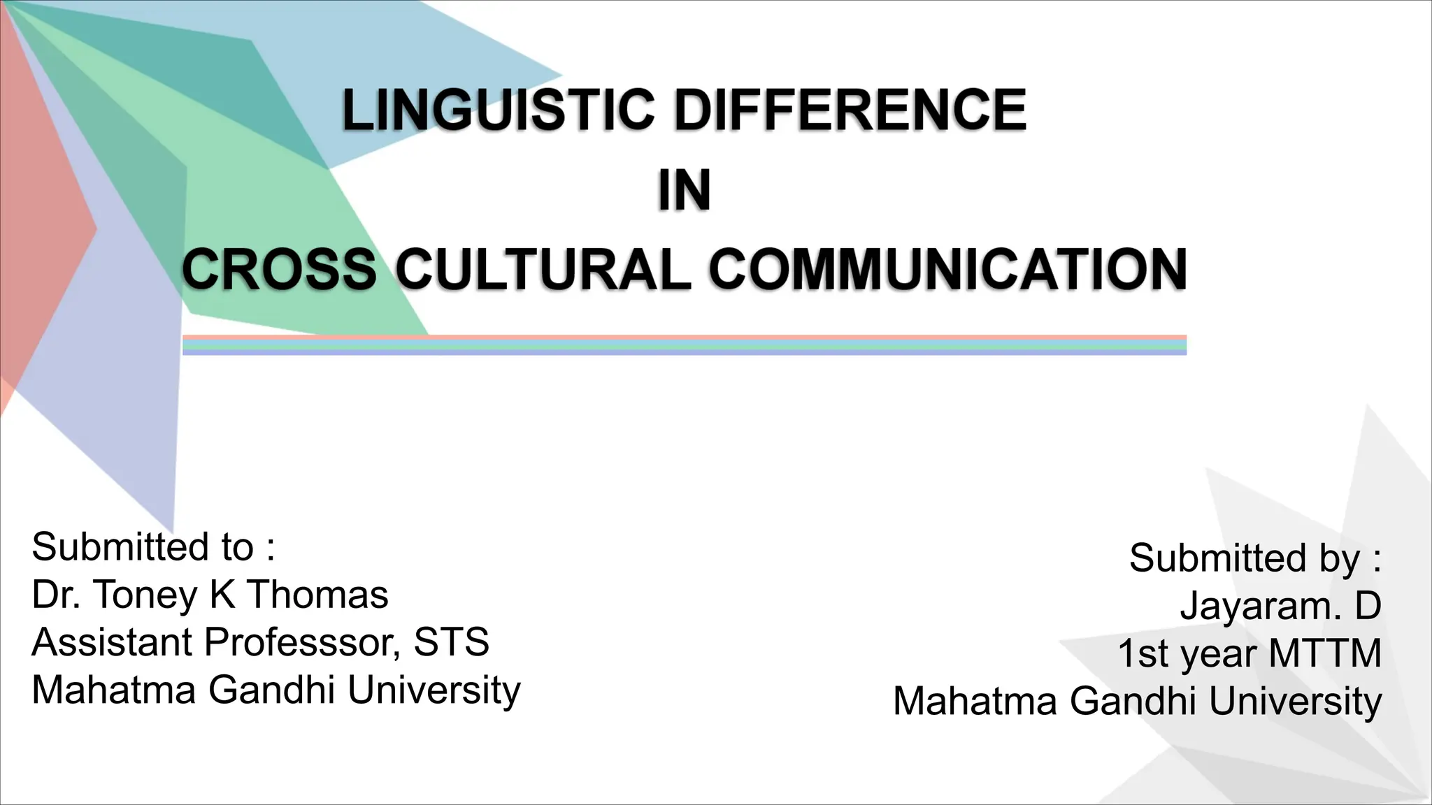 Linguistic Difference In Cross Cultural Communication Ppt