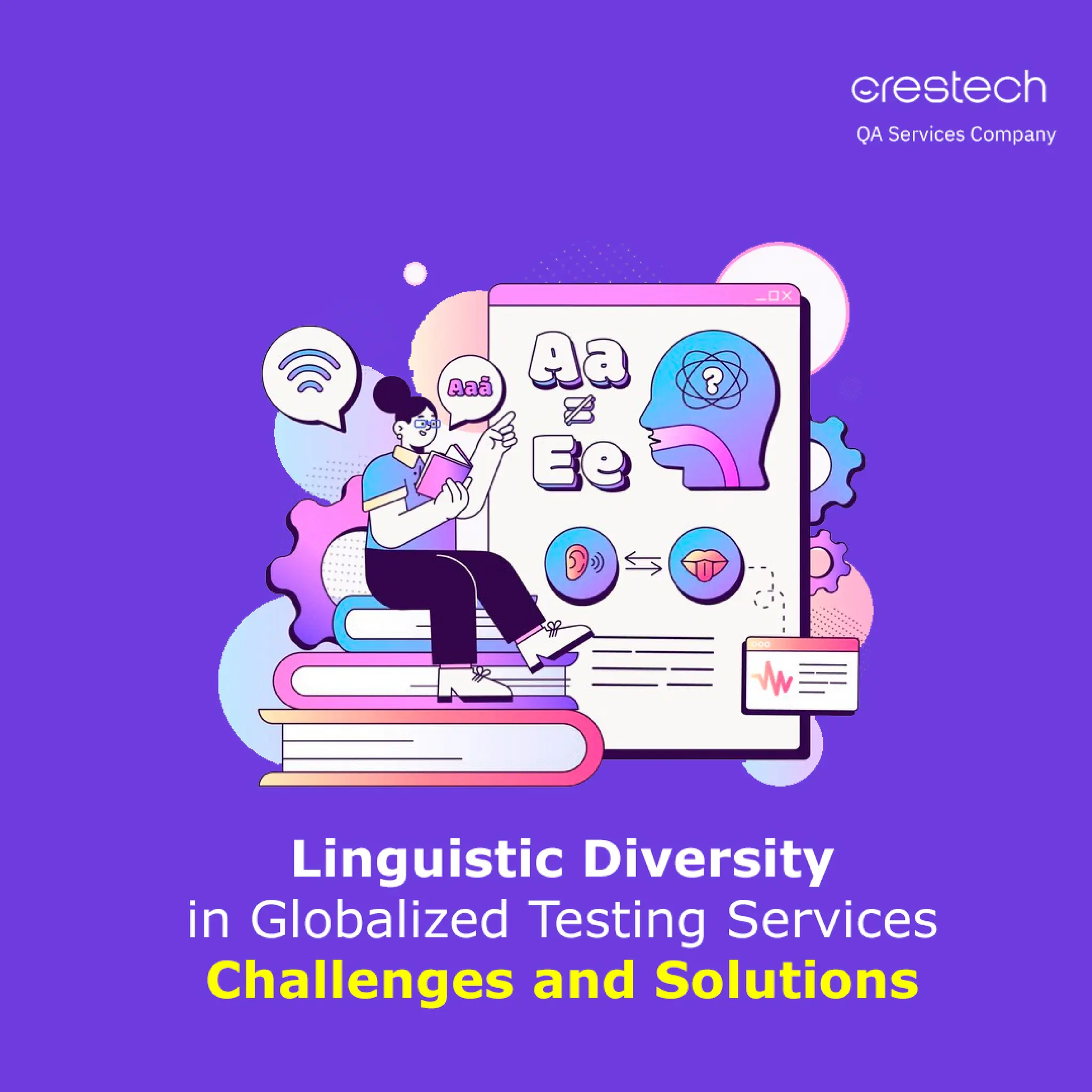 Linguistic Diversity in Globalized Testing Services Challenges and ...