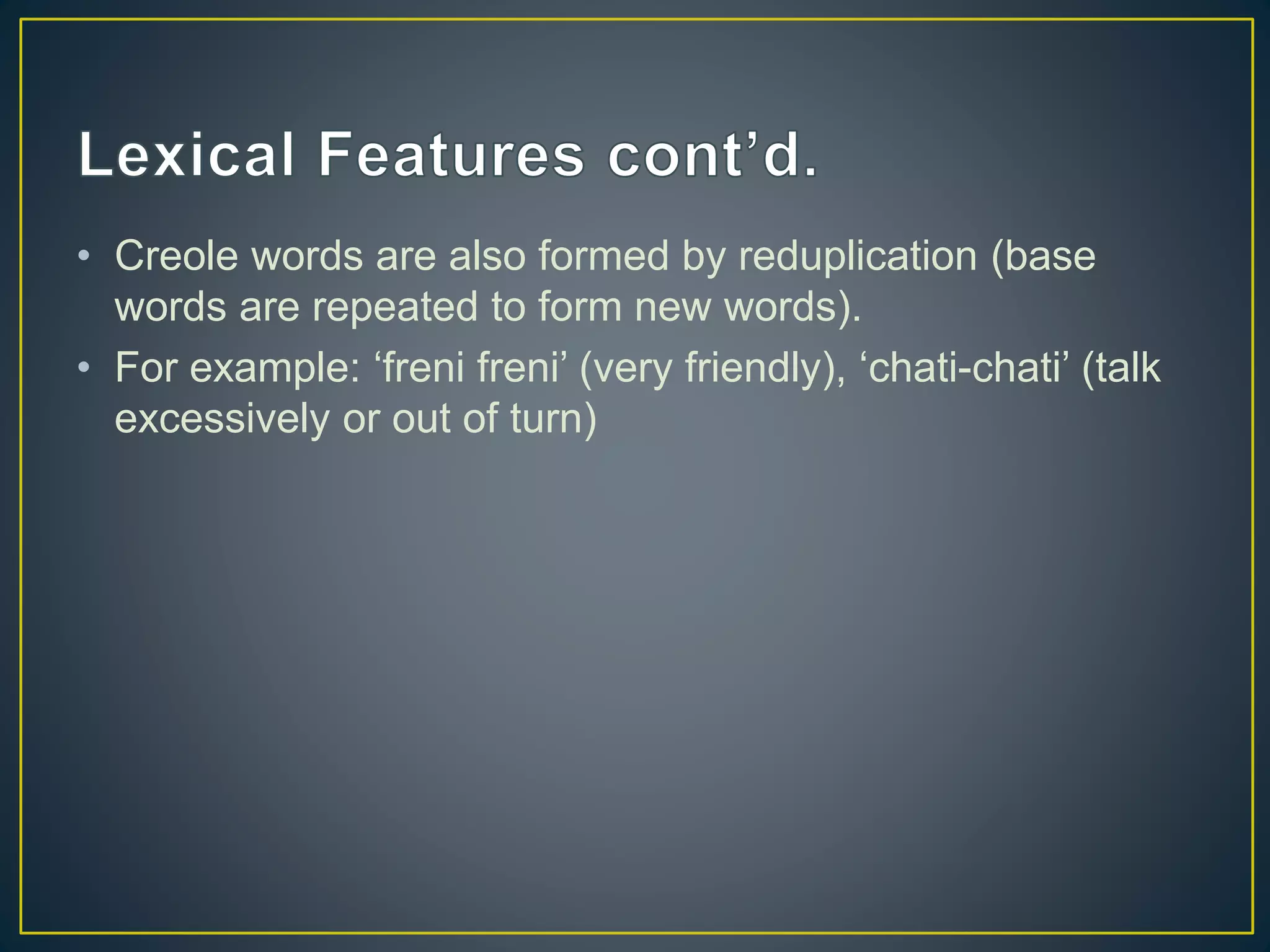 Linguistic features of_jamaican_creole | PPTX