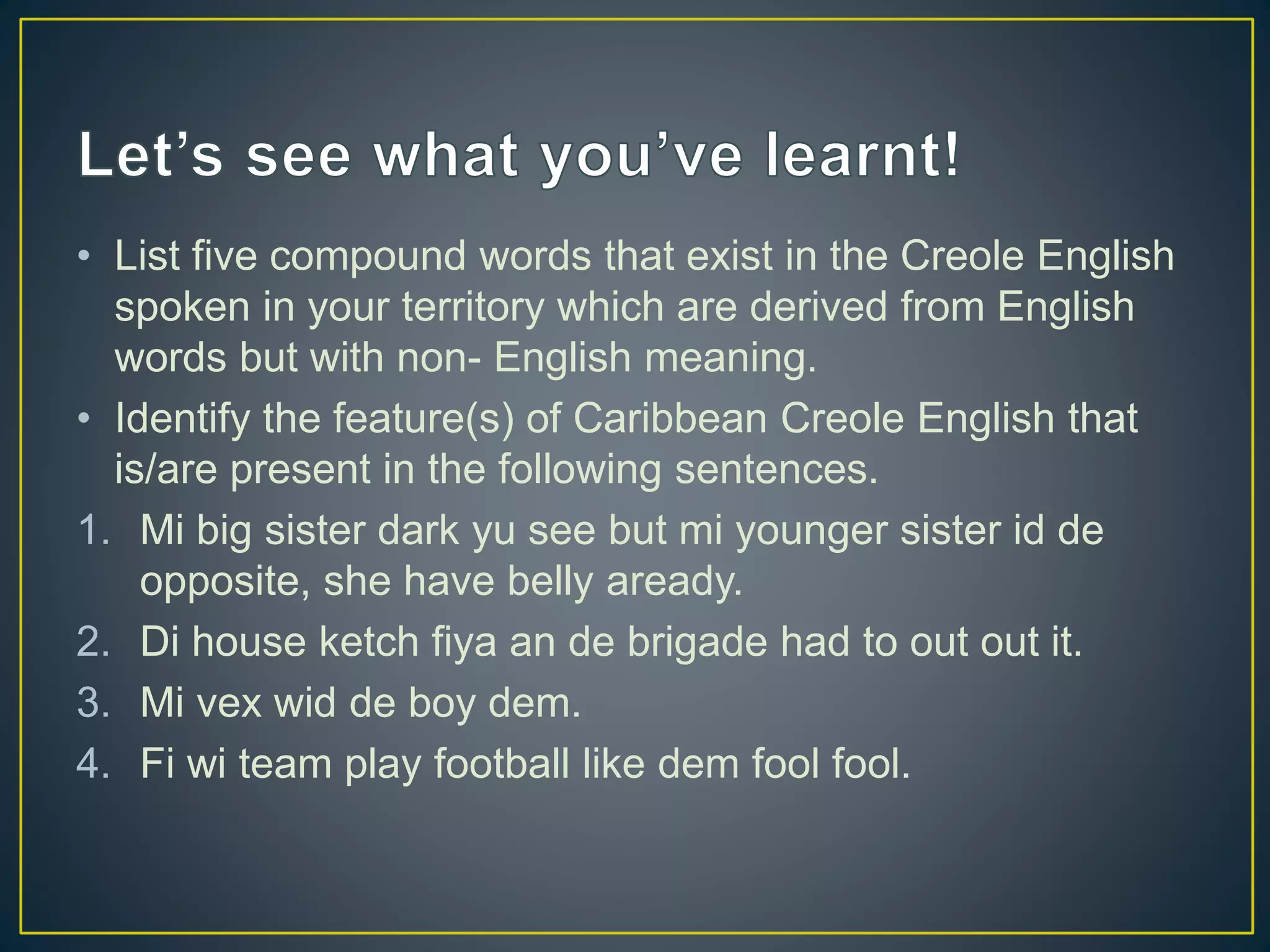 Linguistic features of_jamaican_creole | PPTX
