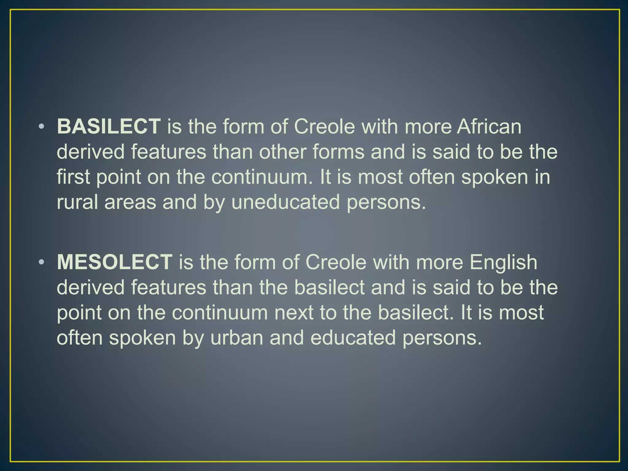 Linguistic features of_jamaican_creole | PPTX