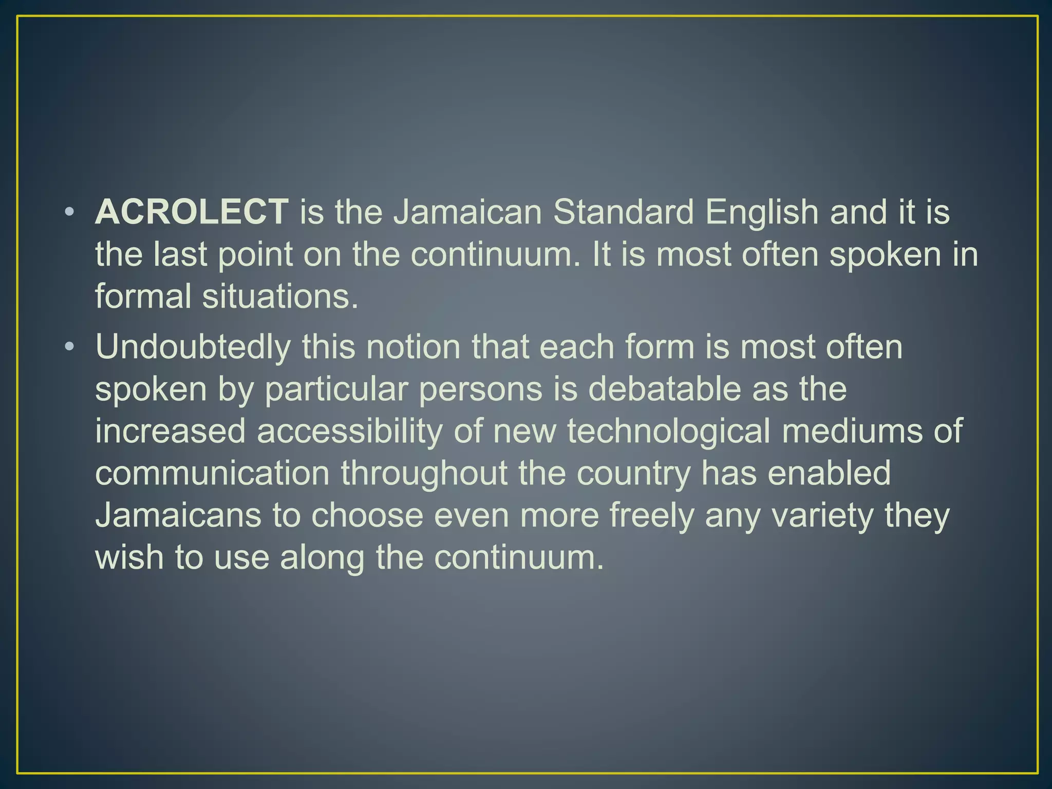 Linguistic features of_jamaican_creole | PPTX