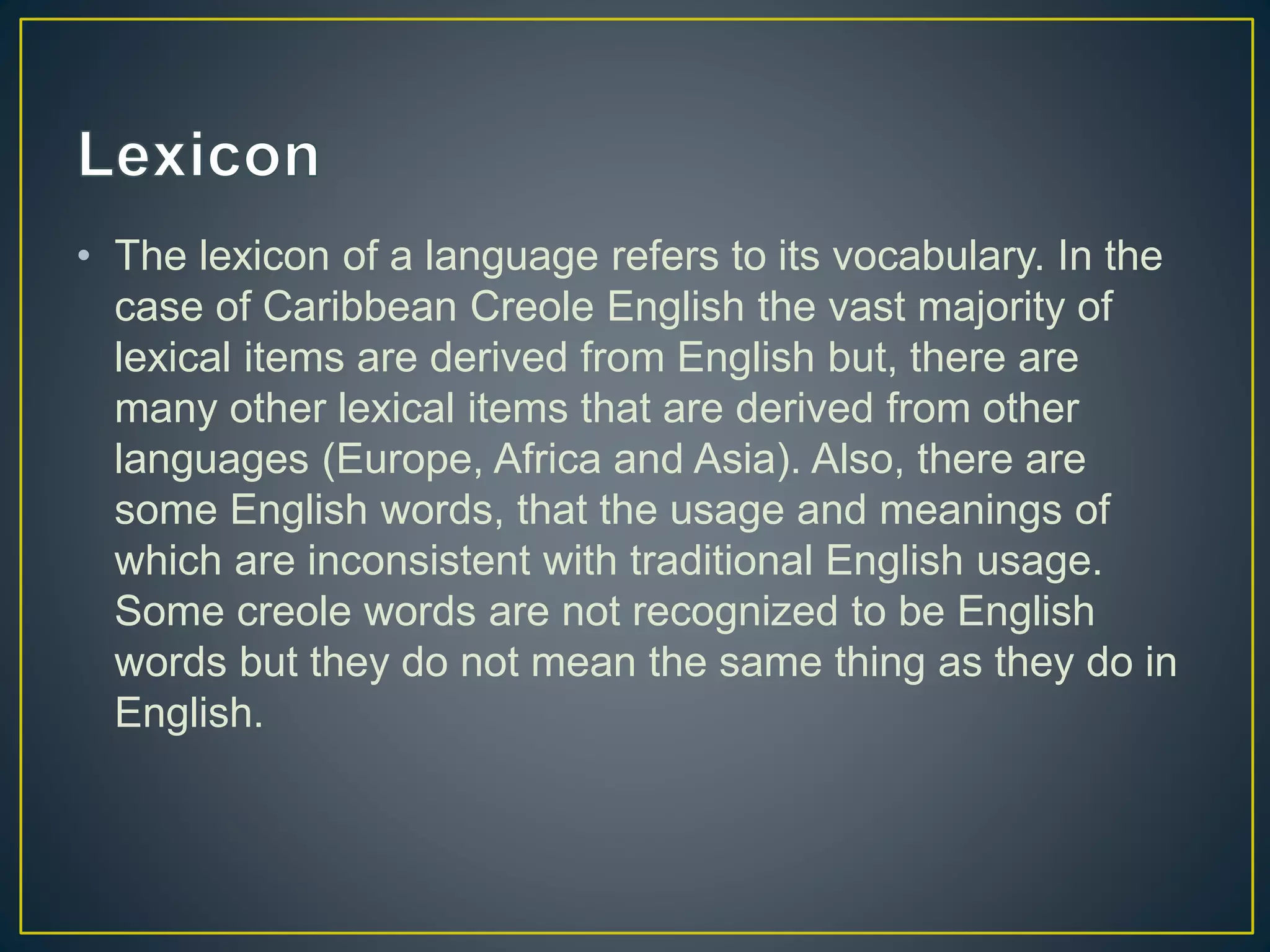 Linguistic features of_jamaican_creole | PPTX