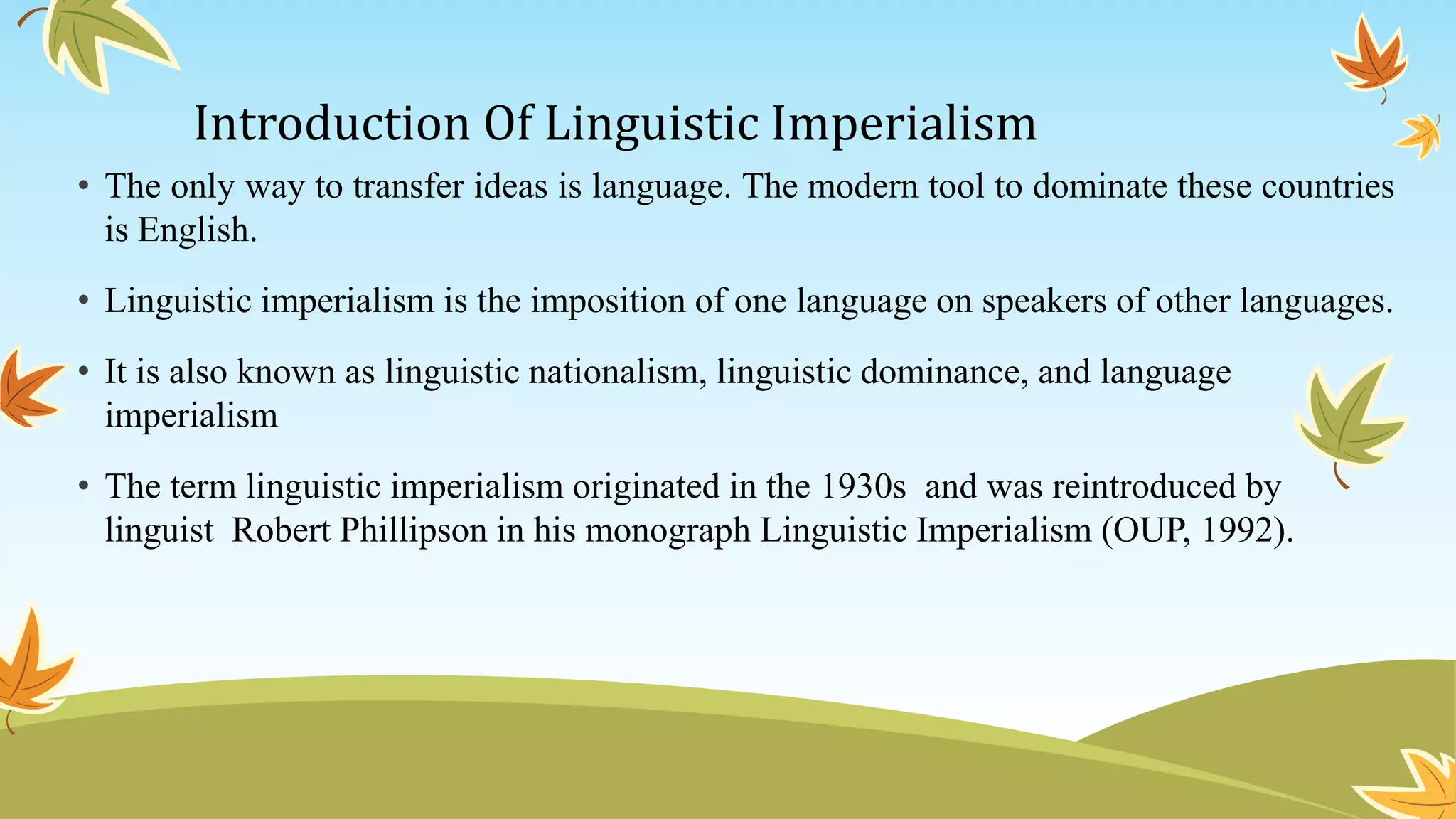 Linguistic imperialism | PPTX