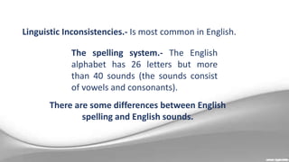 Linguistic inconsistencies | PPT