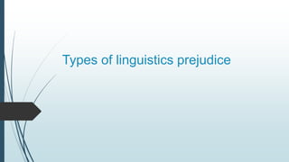 Linguistic inequality | PPTX