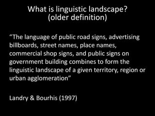 Linguistic Landscape for Language Study | PPTX