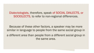 Types of linguistics items and Social Dialect | PPTX