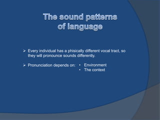 Linguistics the sound patterns of language | PPT
