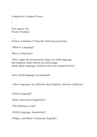 Linguistics (4 pages Essay). +Two quotes for Noam Chomsky.docx