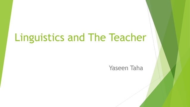 Linguistics and the teacher | PPT