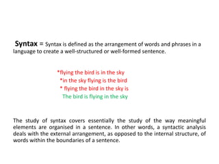 Introduction to linguistics syntax | PPTX | Programming Languages | Computing