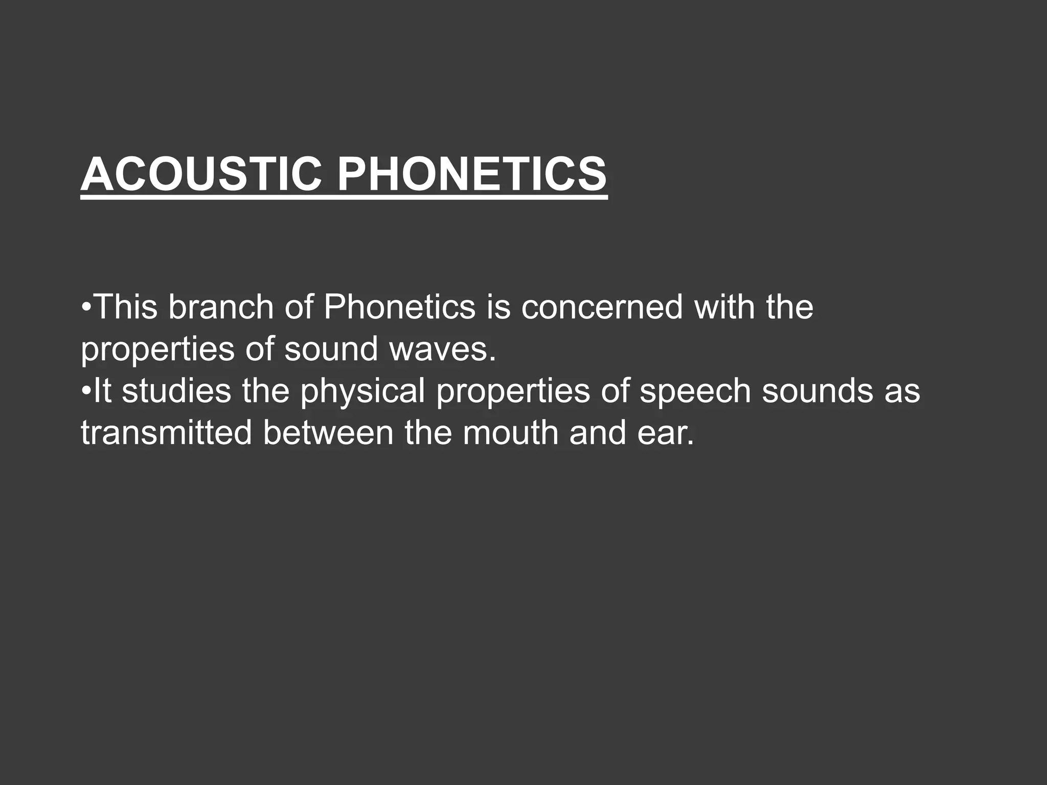 Phonetics, Linguistics | PPT