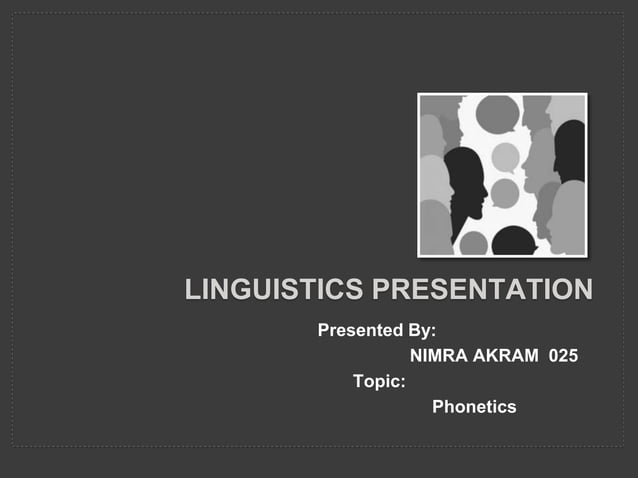 Phonetics, Linguistics | PPT