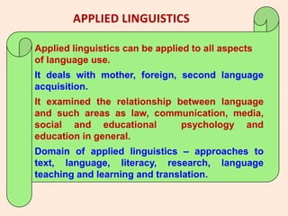 Linguistics vs applied linguistics | PPTX