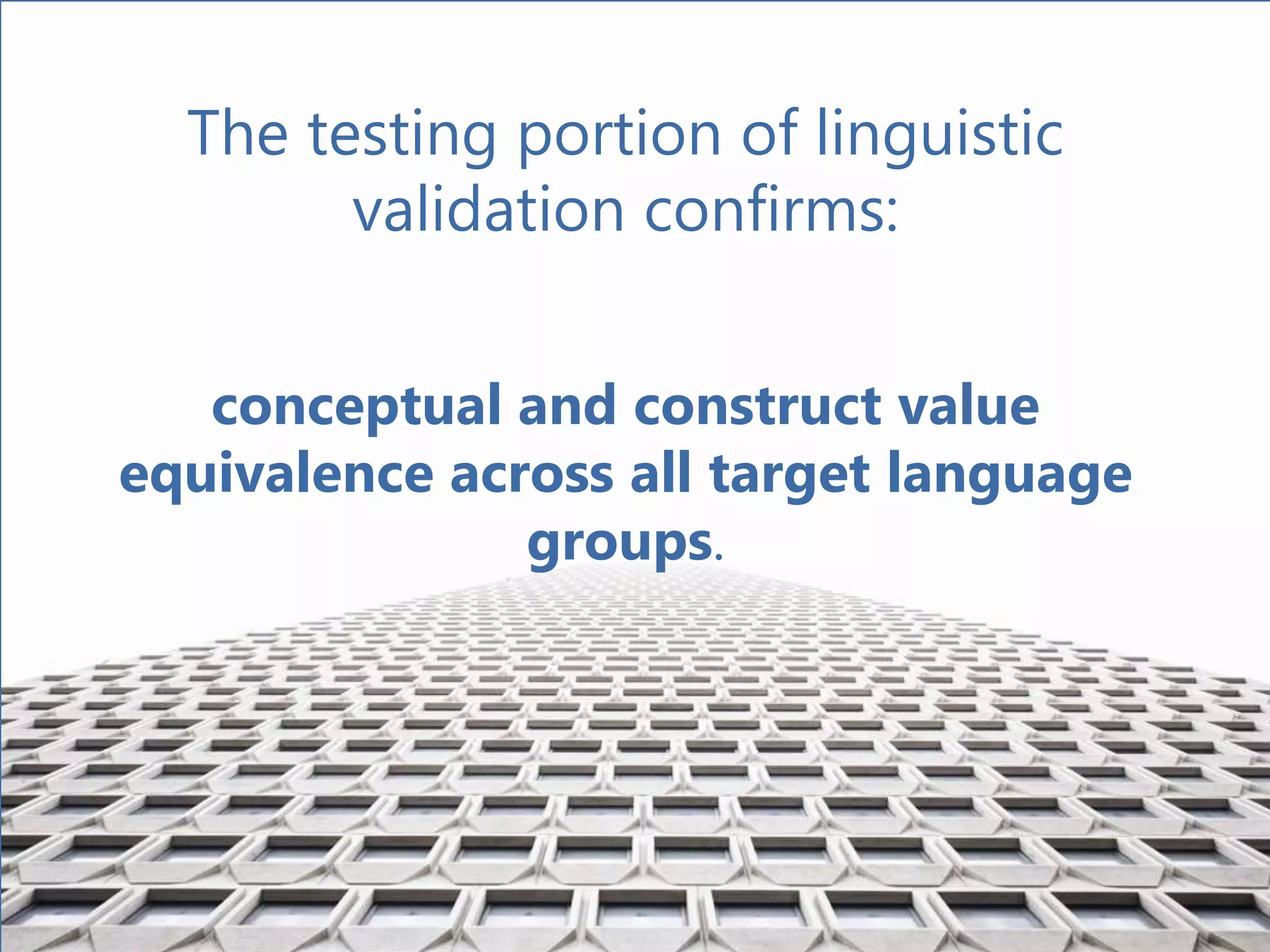 Linguistic Validation: Everything You Need To Know | PPTX