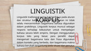 Linguistik Korpus Sebuah Pengantar KEL-6 (1).pptx