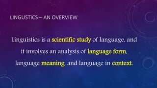 Lingustics and its definition | PPTX