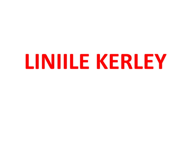 Linii kerley | PPT