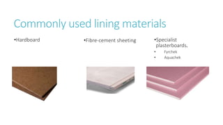 Install lining, panelling and moulding - Linings presentation | PPTX