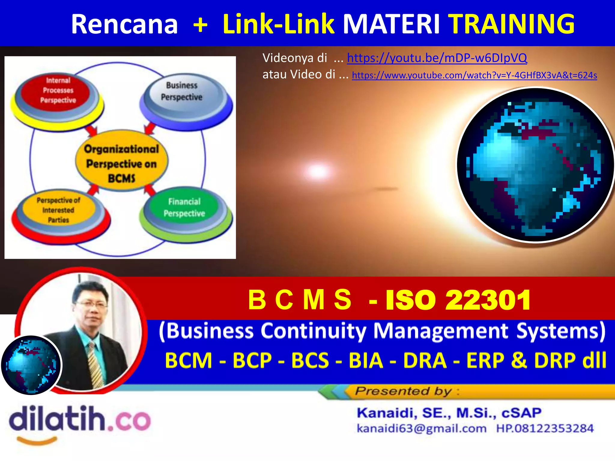 RENCANA Pelaksanaan + Link-Link MATERI TRAINING "Business Continuity managemen System" (BCMS ...