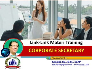 Link-Link MATERI Training_CORPORATE SECRETARY | PPT