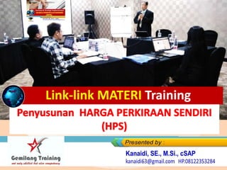 Link-link Materi Training "Penyusunan HARGA PERKIRAAN SENDIRI (HPS/OE)" | PPT