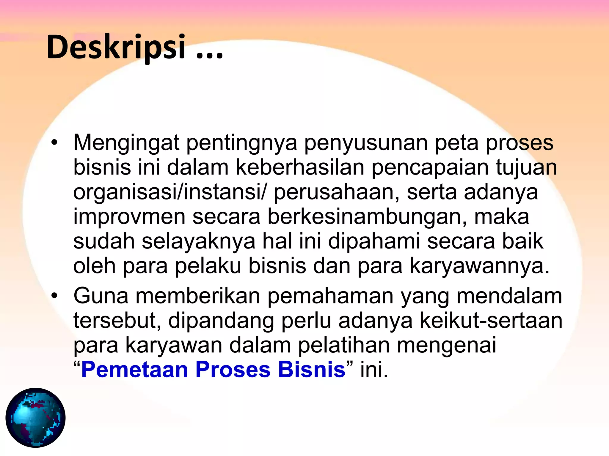 PELAKSANAAN + Link-Link MATERI Training _"Pemetaan PROSES BISNIS (BUSINESS PROCESS MAPPING)" _PT ...